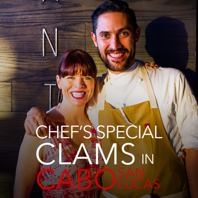 Chef's Special: Clams in Cabo with Chef Alex Branch - Wine4Food